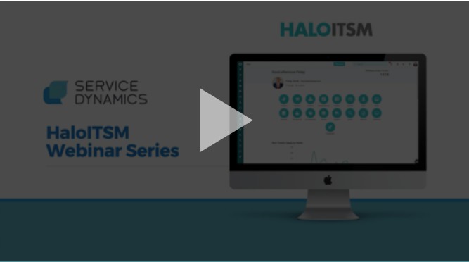 HaloITSM - IT Service Management Software | Service Dynamics